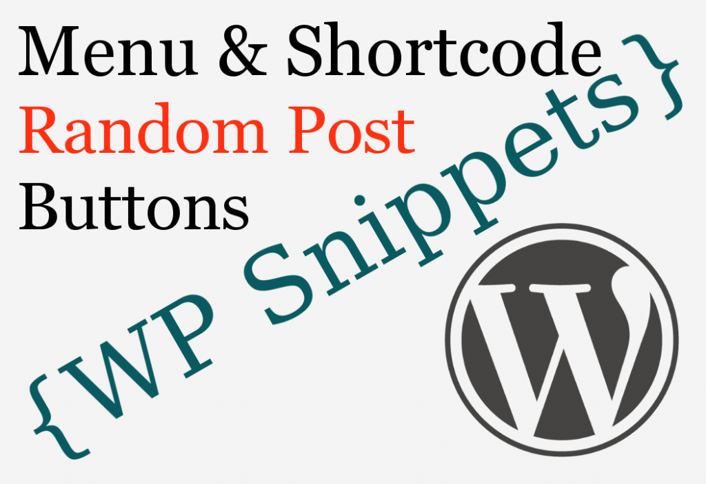 WordPress Random Post Button Code Snippets - JournalXtra